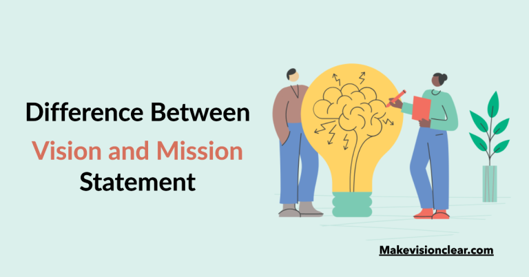 Difference Between Vision And Mission Statement In Strategic Management Difference Between Vision And Mission Statement In Strategic Management